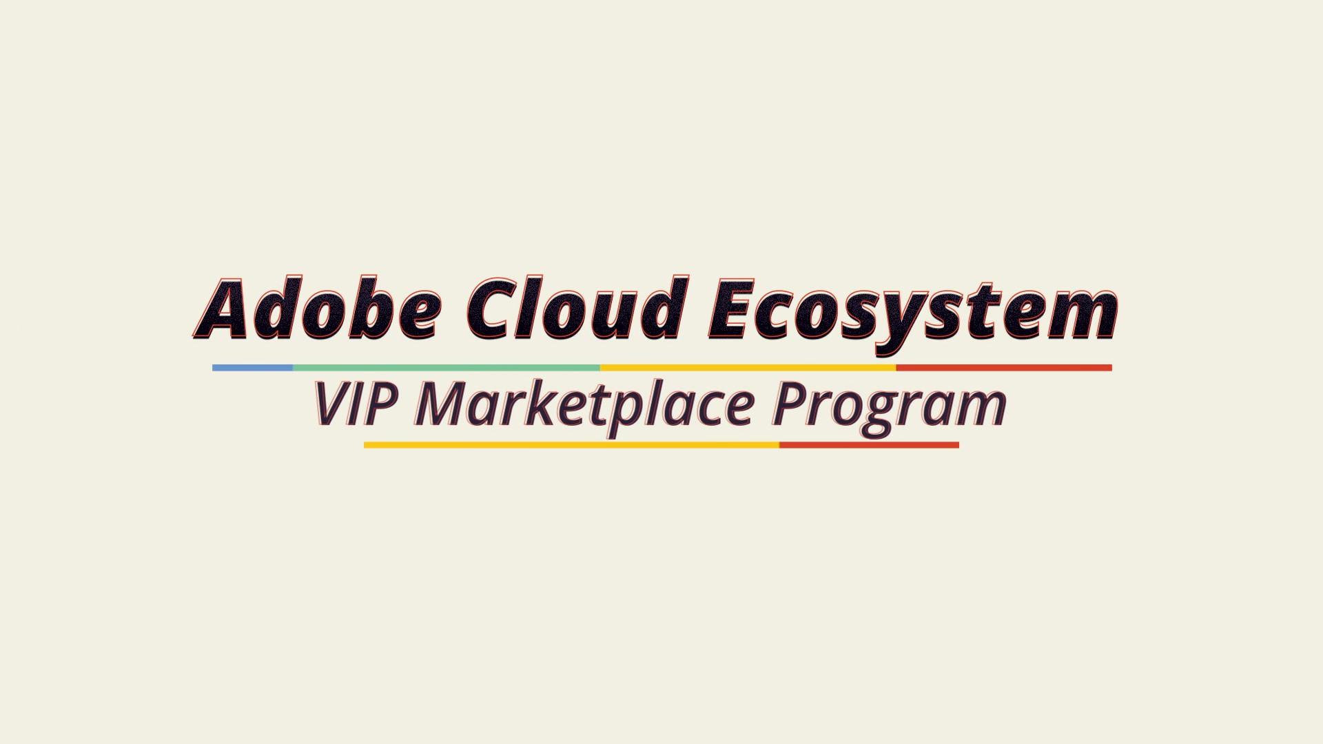 Adobe Cloud Ecosystem Explained: the VIP Marketplace